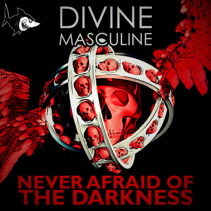 Never afraid of the darkness | Divine Masculine | DarkShark Industries IGL
