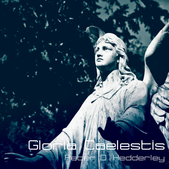 Gloria Caelestis | Peter D. Hedderley