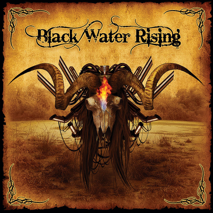 BLACK WATER RISING | Black Water Rising