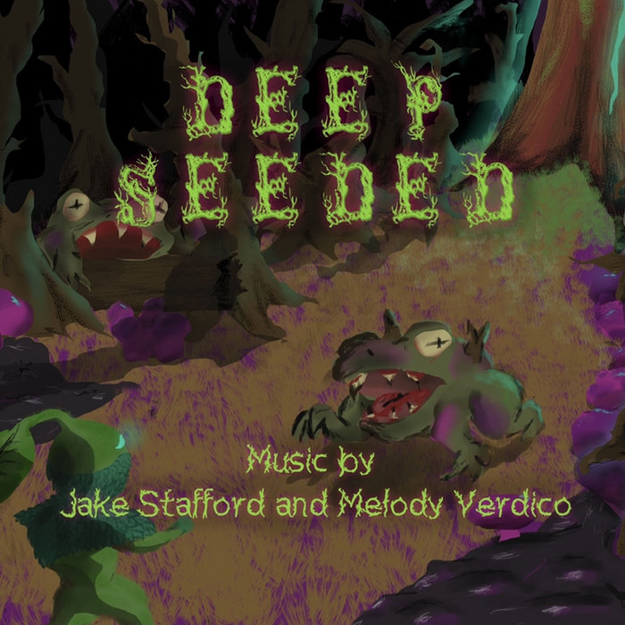 Deep Seeded Original Soundtrack | Jake Stafford & Melody Verdico ...