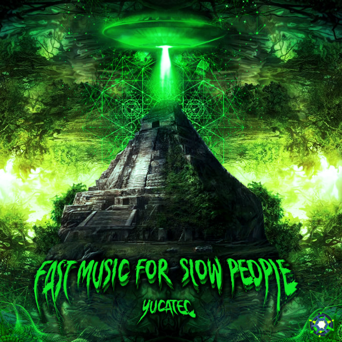 Fast Music For Slow People | Yucatec | Sonolumineszenz Rec.