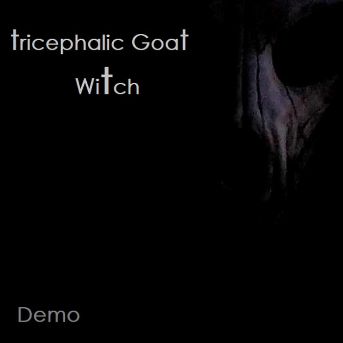 Demo | Tricephalic Goat Witch