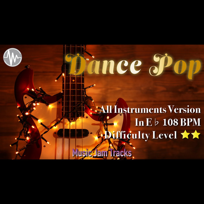 Dance Pop Jam | Music Jam Tracks