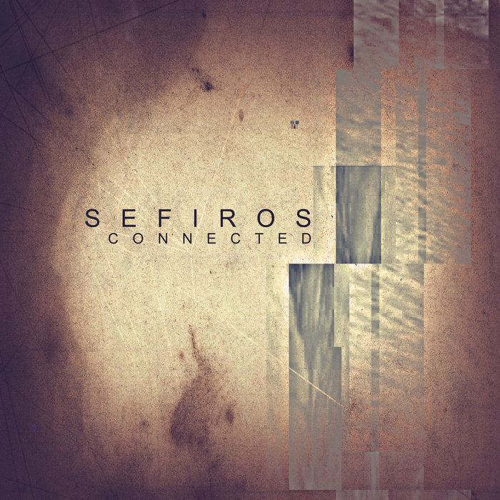 Connected | Sefiros