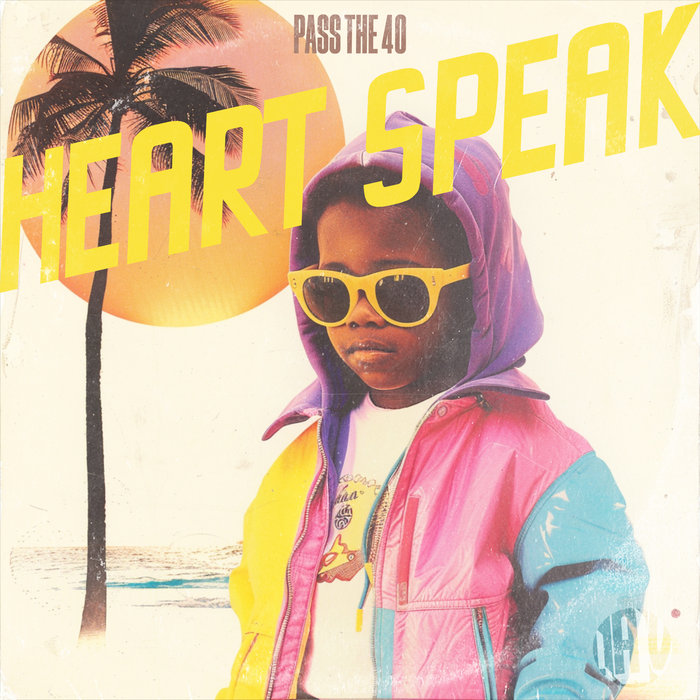 Heart Speak (Incl. Sebb Junior Remix) | Pass The 40 | La Vie D'Artiste ...