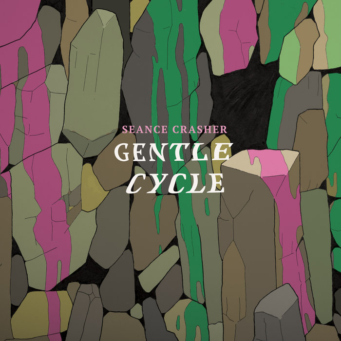 Gentle Cycle | Seance Crasher