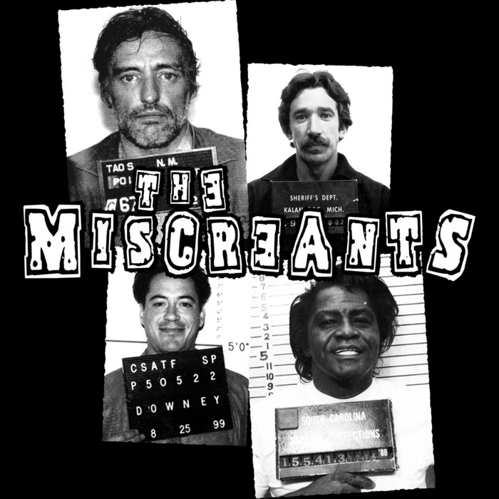 The Miscreants (demo) | The Miscreants