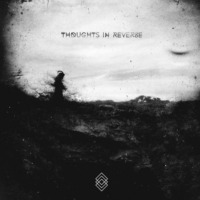 Thoughts In Reverse | Thoughts In Reverse