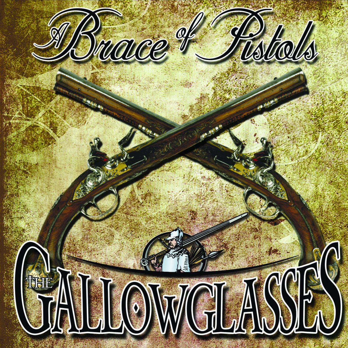 A Brace of Pistols | The Gallowglasses