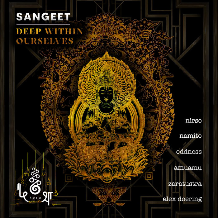 Deep Within Ourselves | Sangeet | Kosa musica
