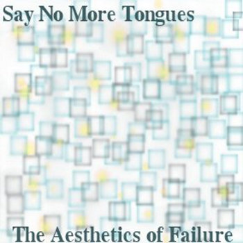 The Aesthetics of Failure | SNMT