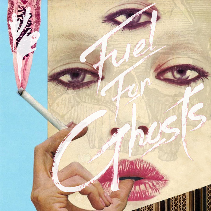 Fuel for Ghosts EP | Fuel for Ghosts