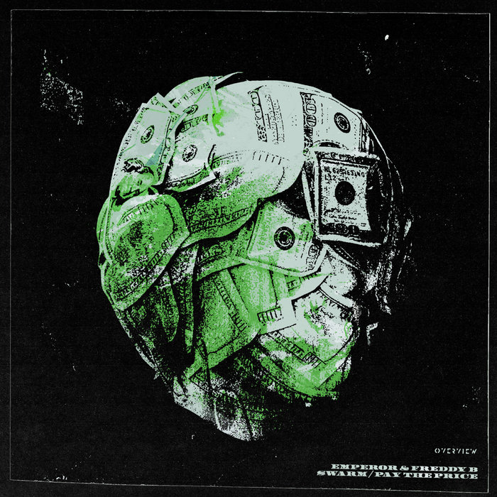 Emperor & Freddy B - Swarm/Pay The Price | Emperor | Overview Music