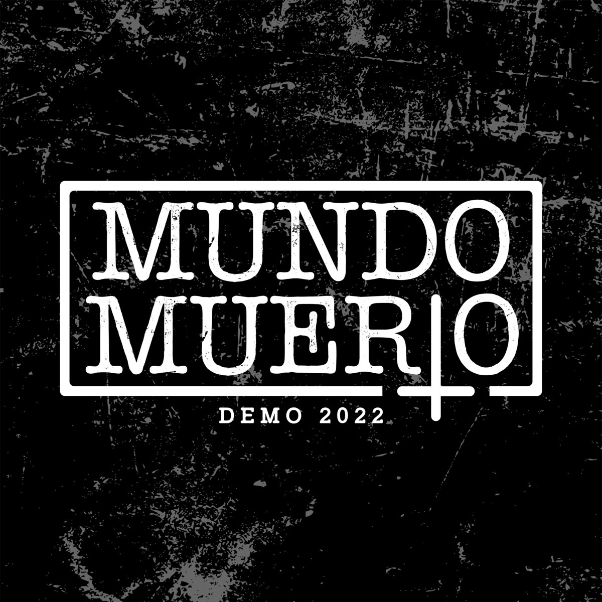 Demo-2022 | Mundo Muerto