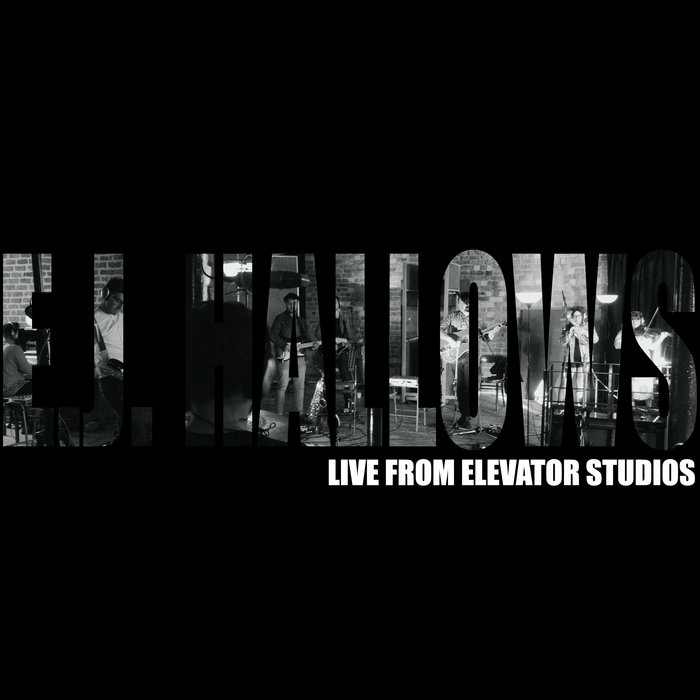 Live From Elevator Studios | E.J. Hallows