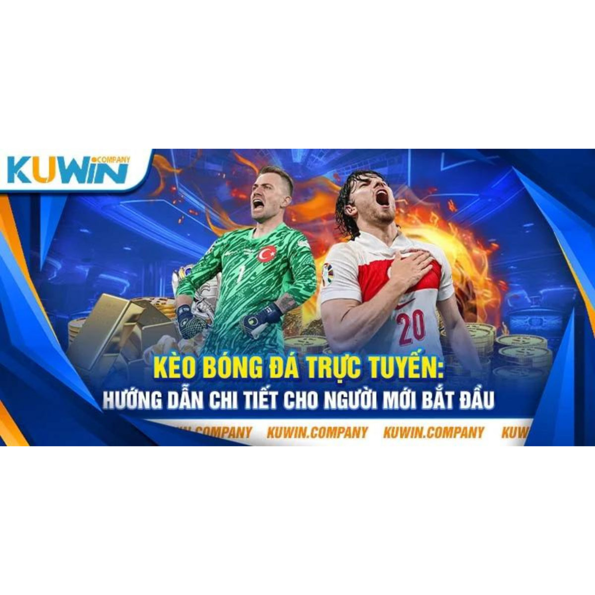 HƯỚNG DẪN SOI KÈO BÓNG ĐÁ TRỰC TUYẾN KUWIN | kuwincompany