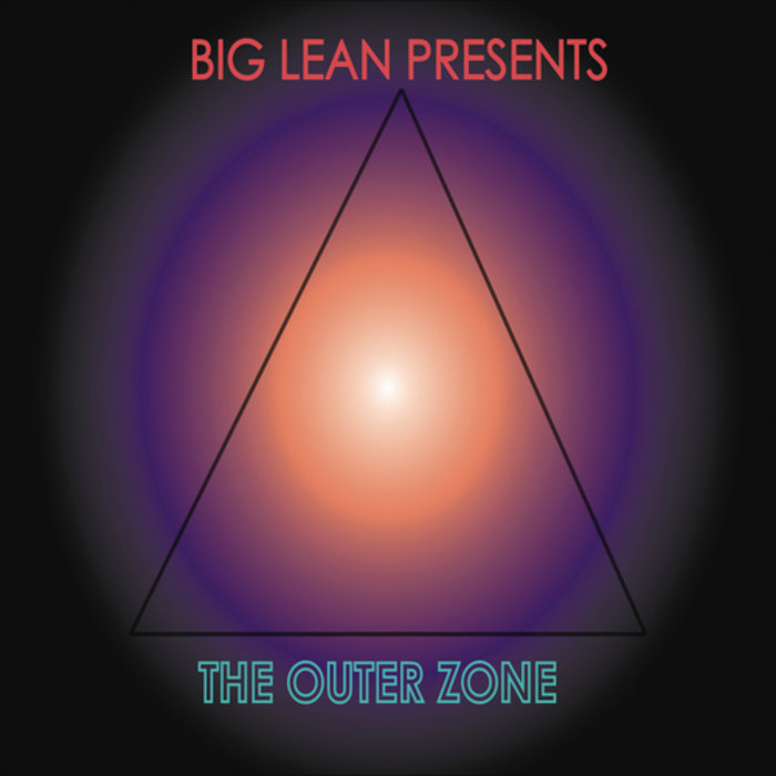 The Outer Zone | Big Lean