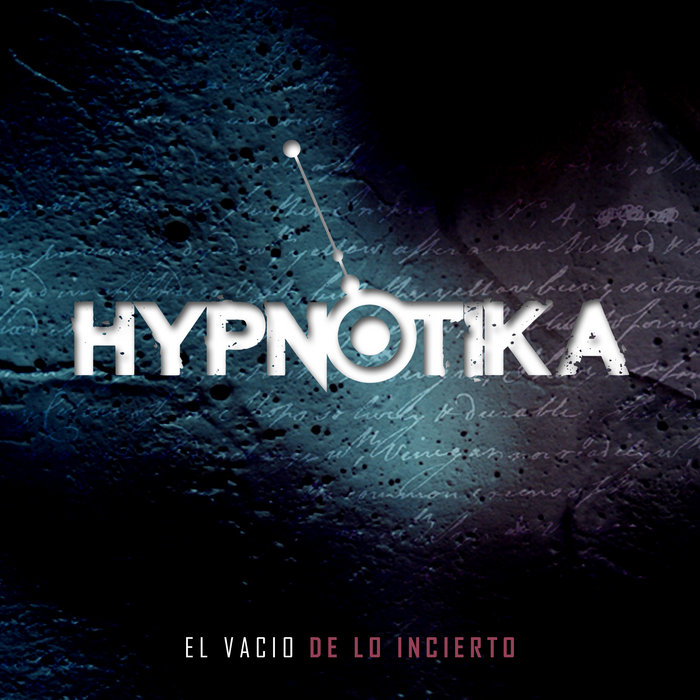 EL VACÍO DE LO INCIERTO | HYPNOTIKA