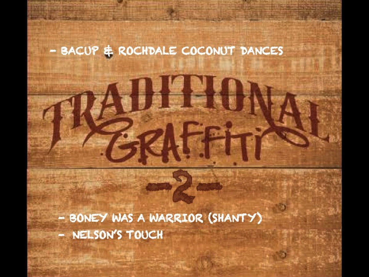 Traditional Graffiti 2 | Traditional Graffiti