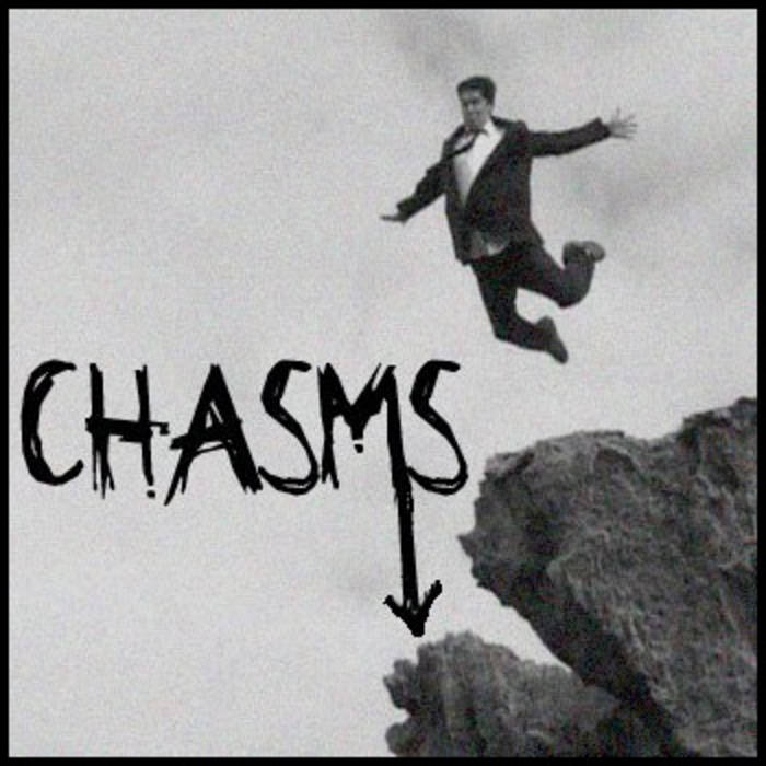 Chasms