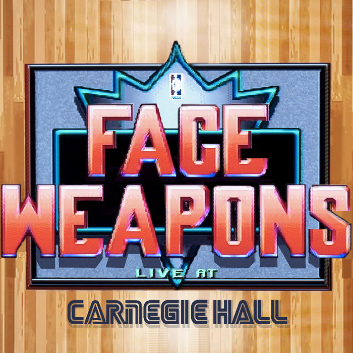 Live at Carnegie Hall | Face Weapons