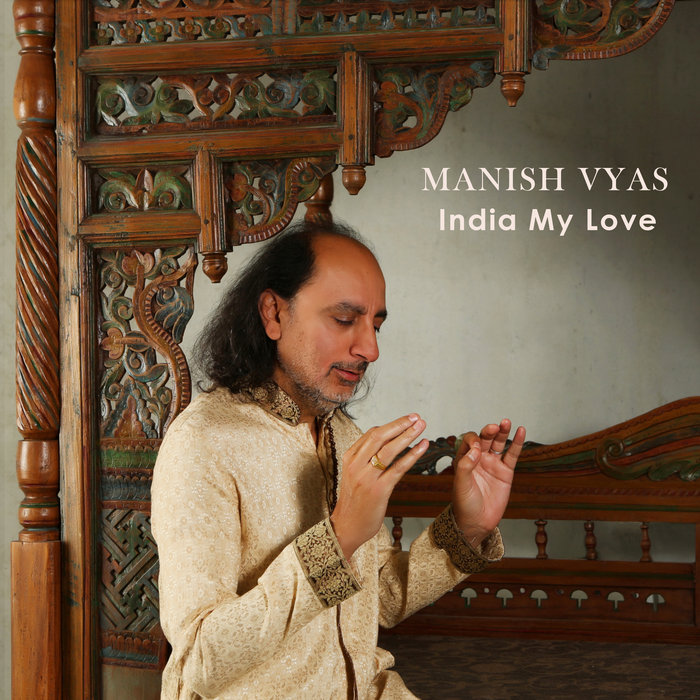 India My Love | Manish Vyas