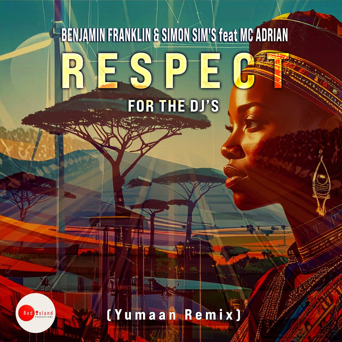 Respect For The Dj's (Yumaan Remix) | Benjamin Franklin & Simon Sim's ...