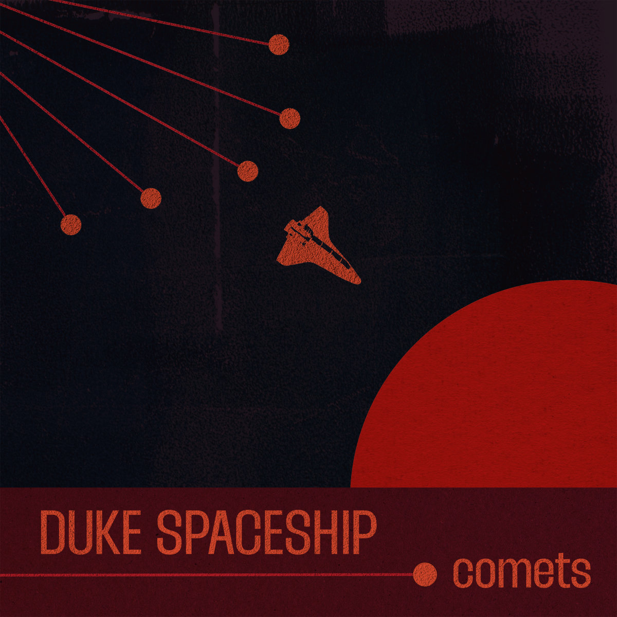 Comets | Duke Spaceship