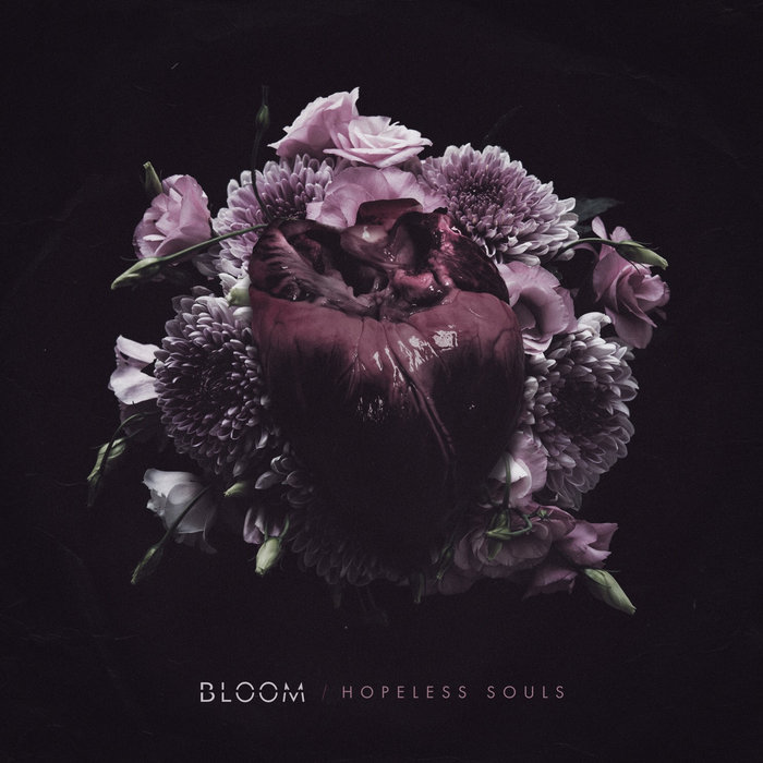 Hopeless Souls | BL00M