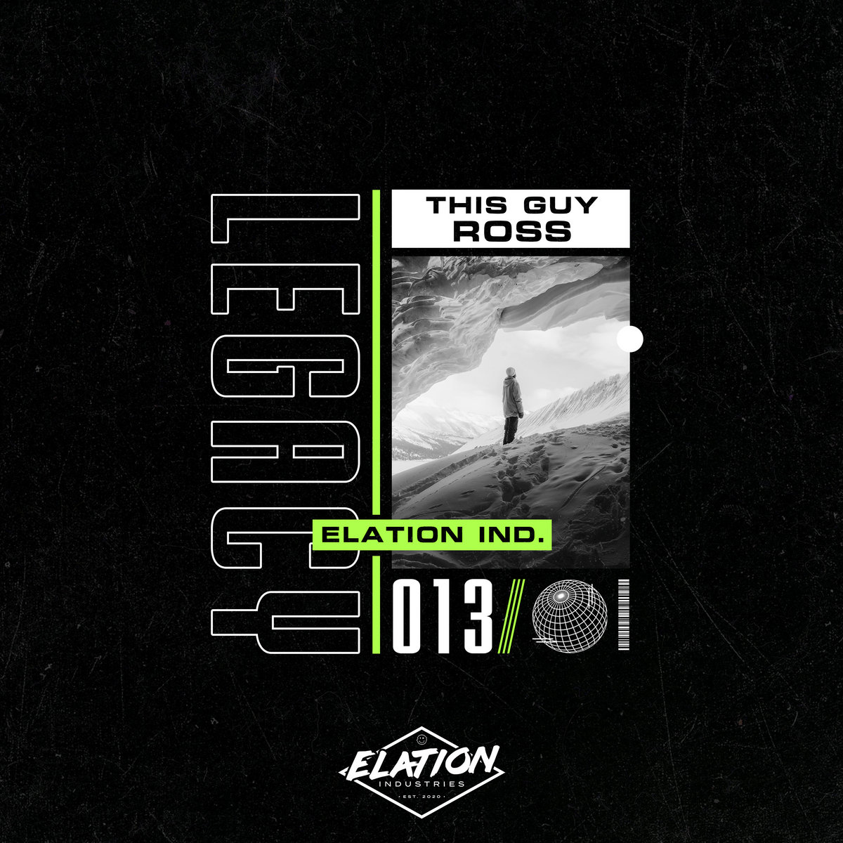 Legacy EP | This Guy Ross | Elation Industries