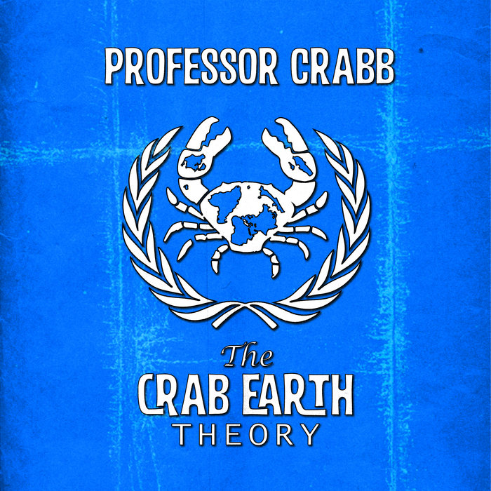 The Crab Earth Theory EP | Professor Crabb