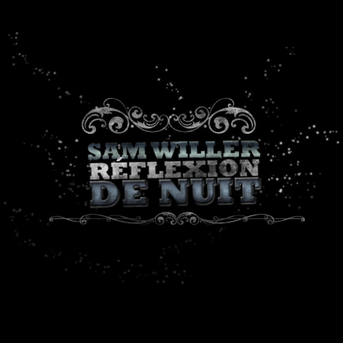 Réflexion de nuit | Sam Willer