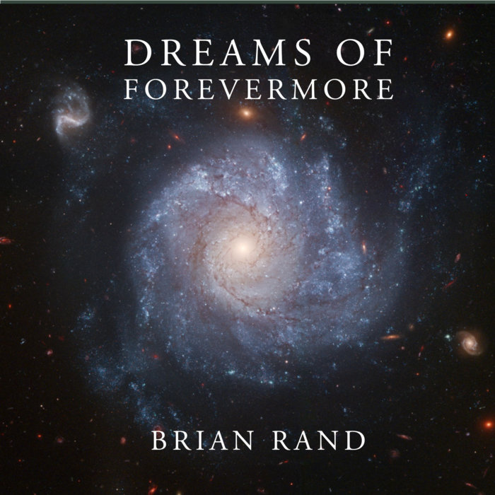 Dreams of Forevermore | Brian Rand