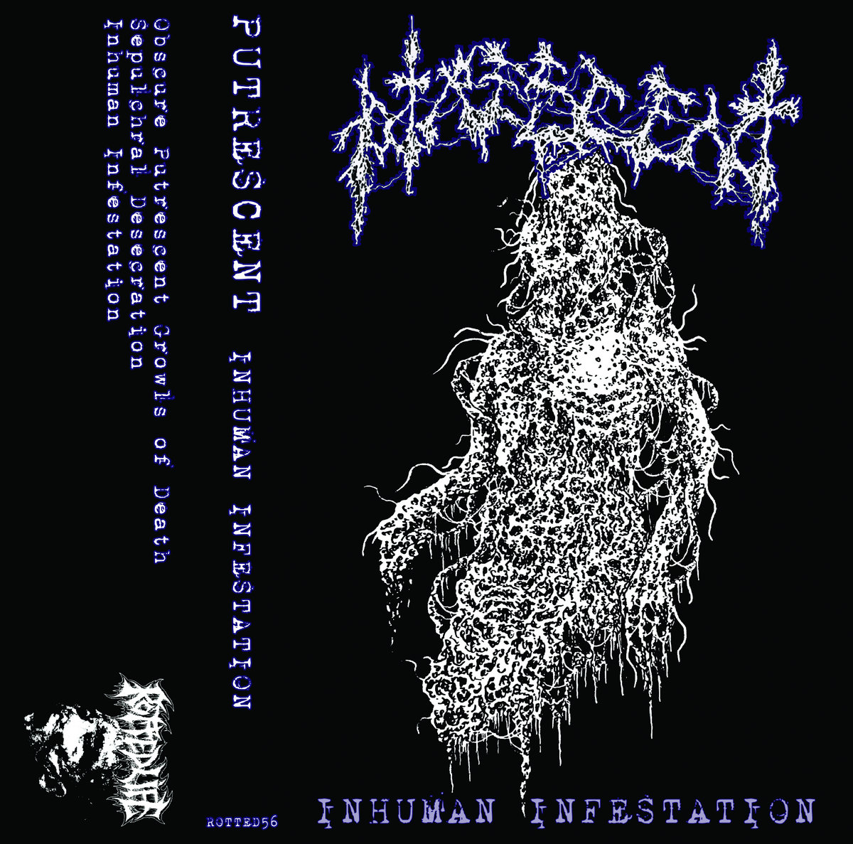 Inhuman Infestation | Putrescent | Rotted Life