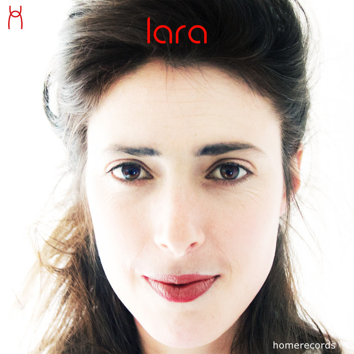 Lara | Lara | homerecords.be