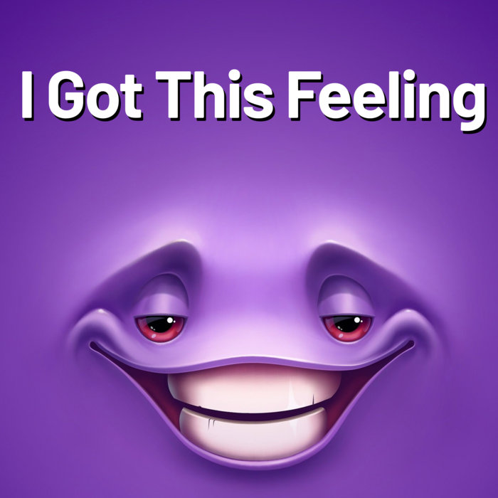 I Got This Feeling | Mr. Root