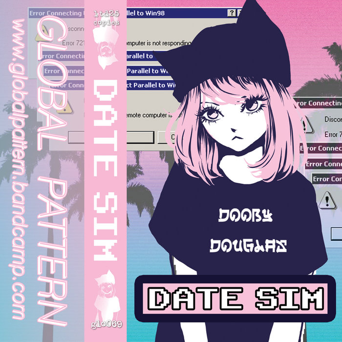 DATE SIM | Dooby Douglas | GLOBAL PATTERN