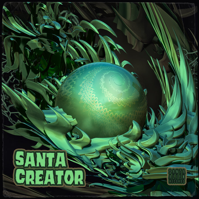 Santa Creator | V.A Santa Alien Recs | Santa Alien Records