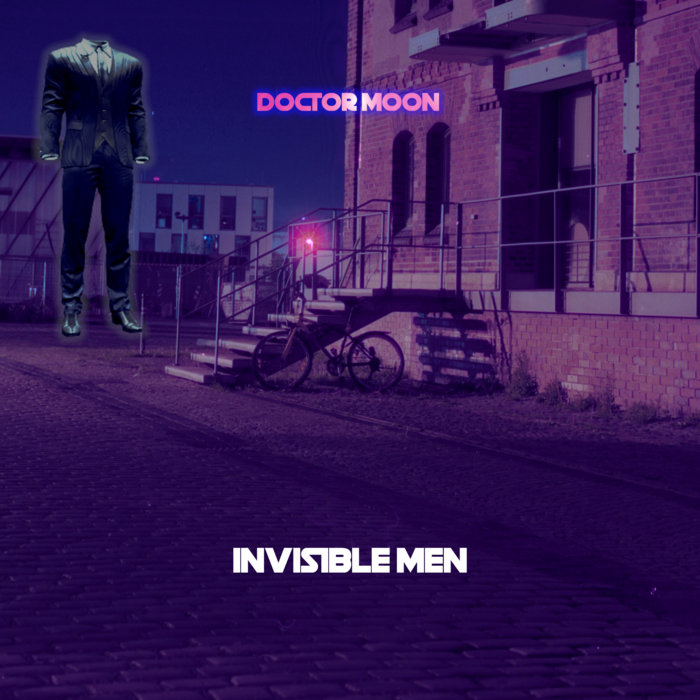 Invisible Men | Doctor Moon | Doctor Moon's Medicine Show