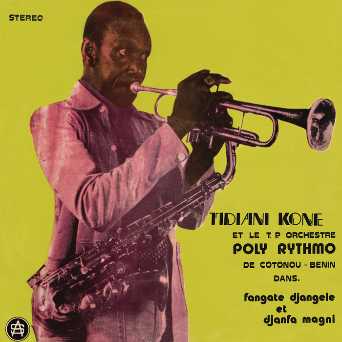 Tidiani Kone et le T.P. Orchestre Poly-Rythmo | Tidiani Kone | T.P ...