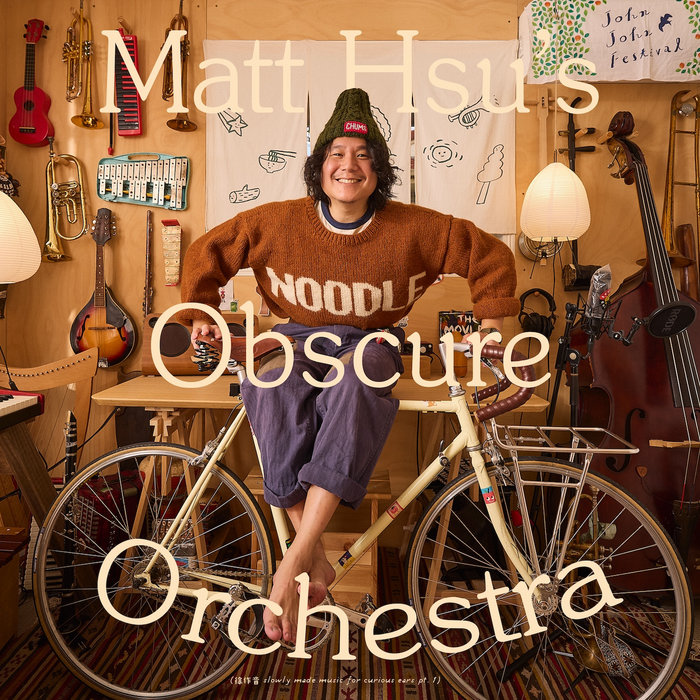 Noodle | Matt Hsu's Obscure Orchestra