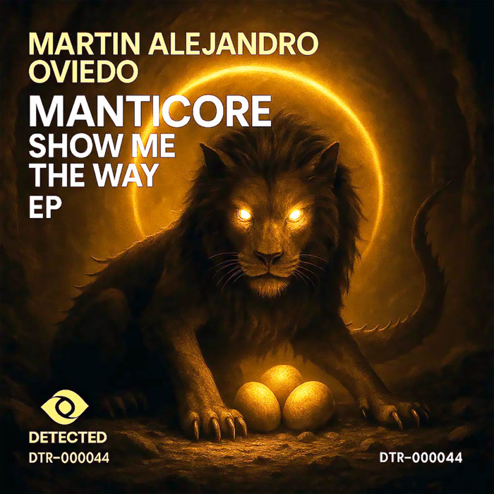 Manticore Show Me the Way | Martin Alejandro Oviedo
