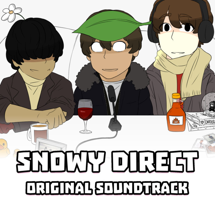 Sn0wy Direct: Original Soundtrack | the rashons