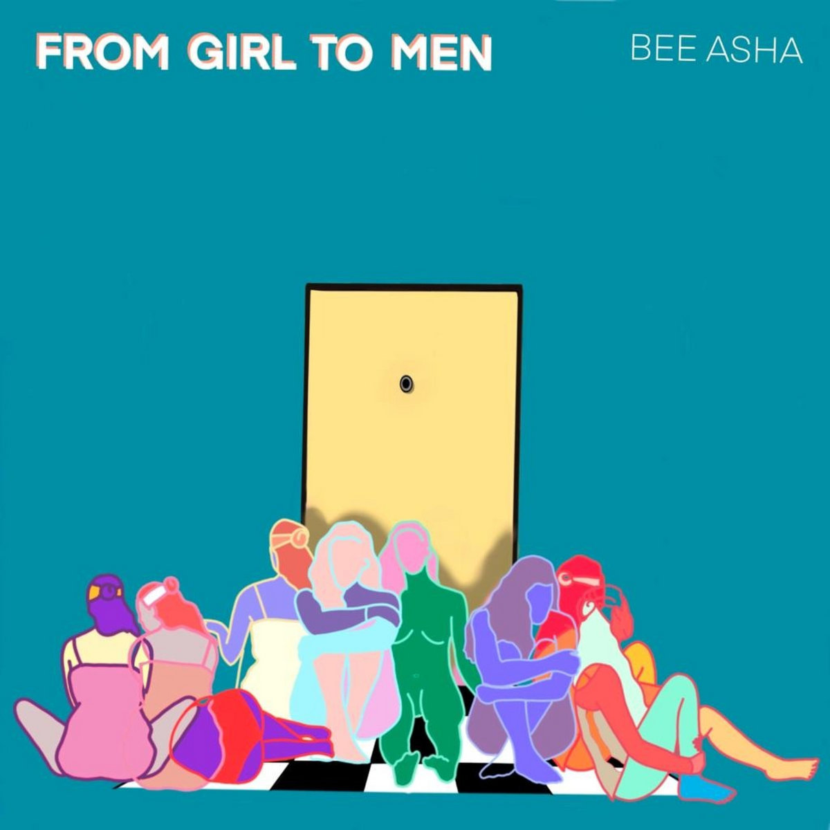 From Girl to Men | Bee Asha