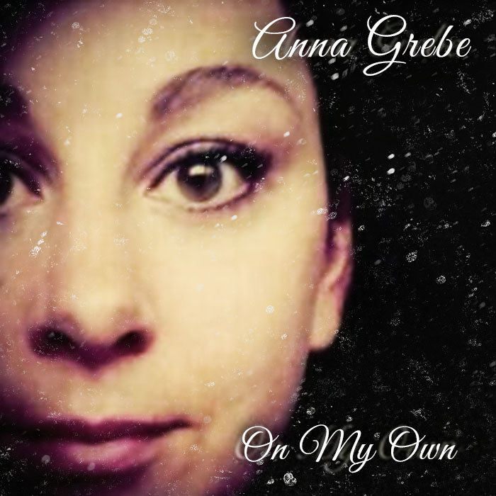 On My Own | Anna Grebe