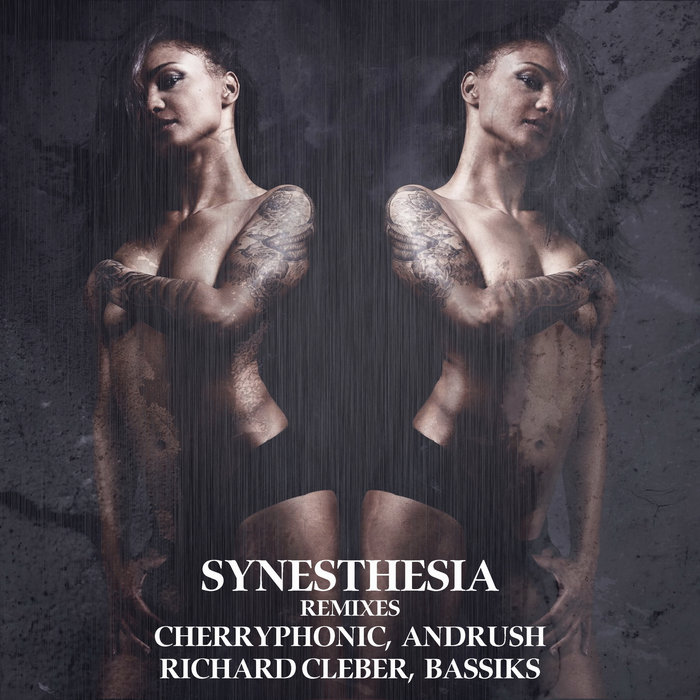 Synesthesia EP (New Remixes) | Rawsery Records