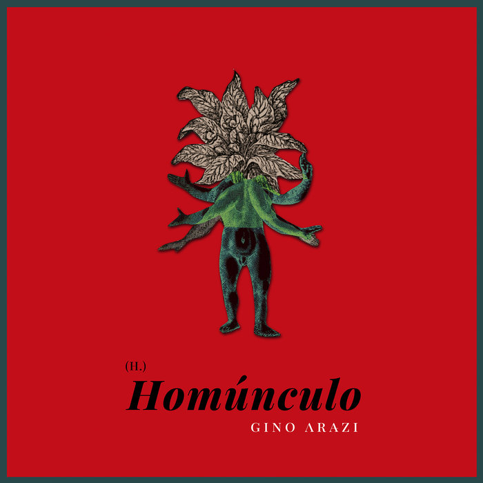 Homúnculo | Gino Arazi