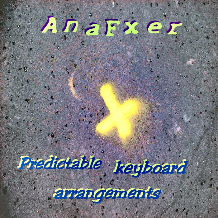 Predictable keyboard arrangements | AnaFxer