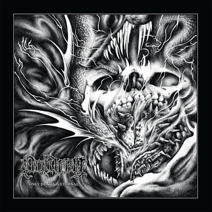 Only Death Is Eternal | Doldrey | Pulverised Records