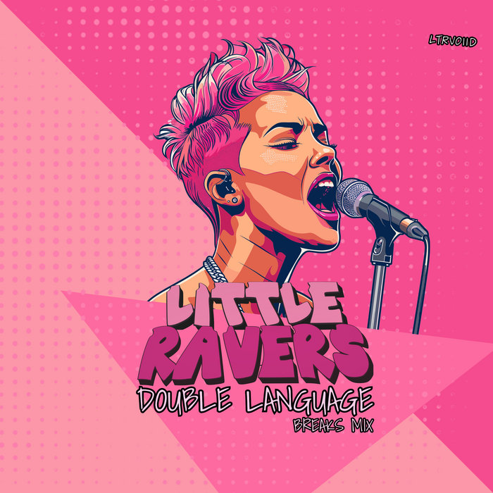 [LTRV011D] Double Language (Breaks Mix) | Little Ravers | Sekret Chadow